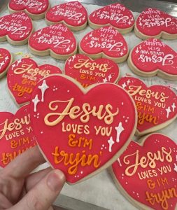Jesus Loves you and I'm Tryin, Cookie - Hayley Cakes and Cookies Hayley ...